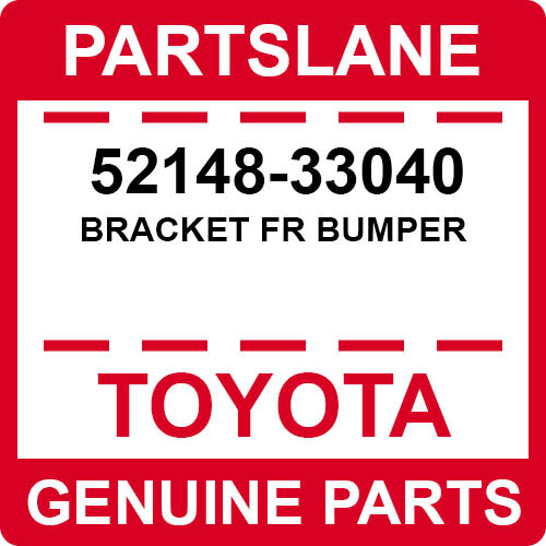 52148-33040 Toyota OEM Genuine BRACKET FR BUMPER | eBay