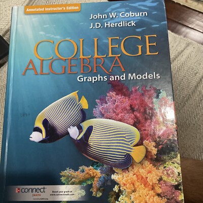 College Algebra : Graphs and Models, Coburn and Herdlick, Instructor's ...
