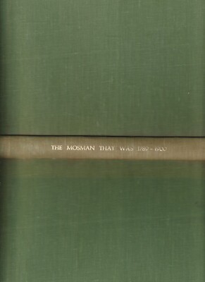 THE MOSMAN THAT WAS , 1789-1900 by JACK CARROLL , 1ST ED 1949 , VERY ...