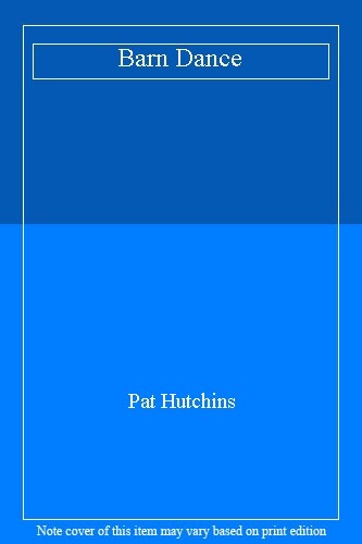 Barn Dance,Pat Hutchins 9780060891206 | eBay