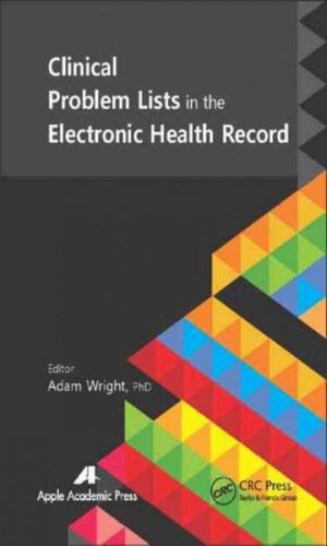 Clinical Problem Lists in the Electronic Health Record by Adam Wright ...