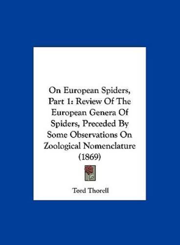 On European Spiders, Part : Review of the European Genera of Spiders, Preceded by Some ...
