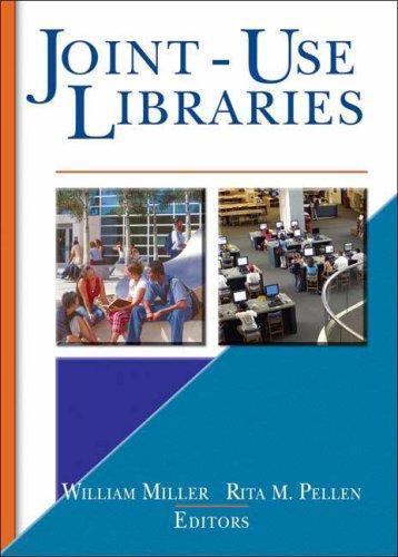 Joint-Use Libraries by William Miller and Rita Pellen (2003, Trade ...