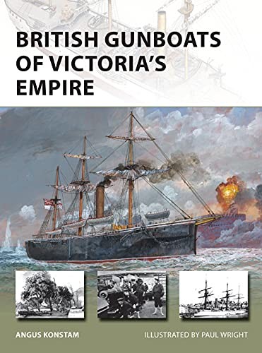 British Gunboats of Victoria's Empire by Angus Konstam NEW BOOK ...