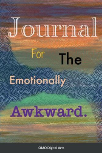 Journal for the Emotionally Awkward (2022, Trade Paperback) for sale ...