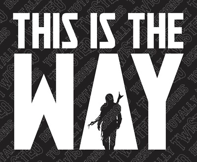 Star Wars The Mandalorian This is the way car truck vinyl decal sticker ...