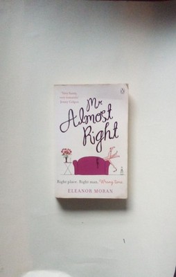 Eleanor Moran Mr Almost Right Paperback Penguin Books Pre-owned Good ...