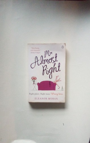Eleanor Moran Mr Almost Right Paperback Penguin Books Pre-owned Good ...