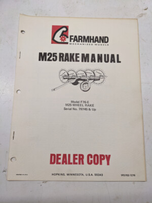 FARMHAND OPERATOR'S MANUAL INSTRUCTIONS PARTS LIST F76-E M25 WHEEL RAKE ...