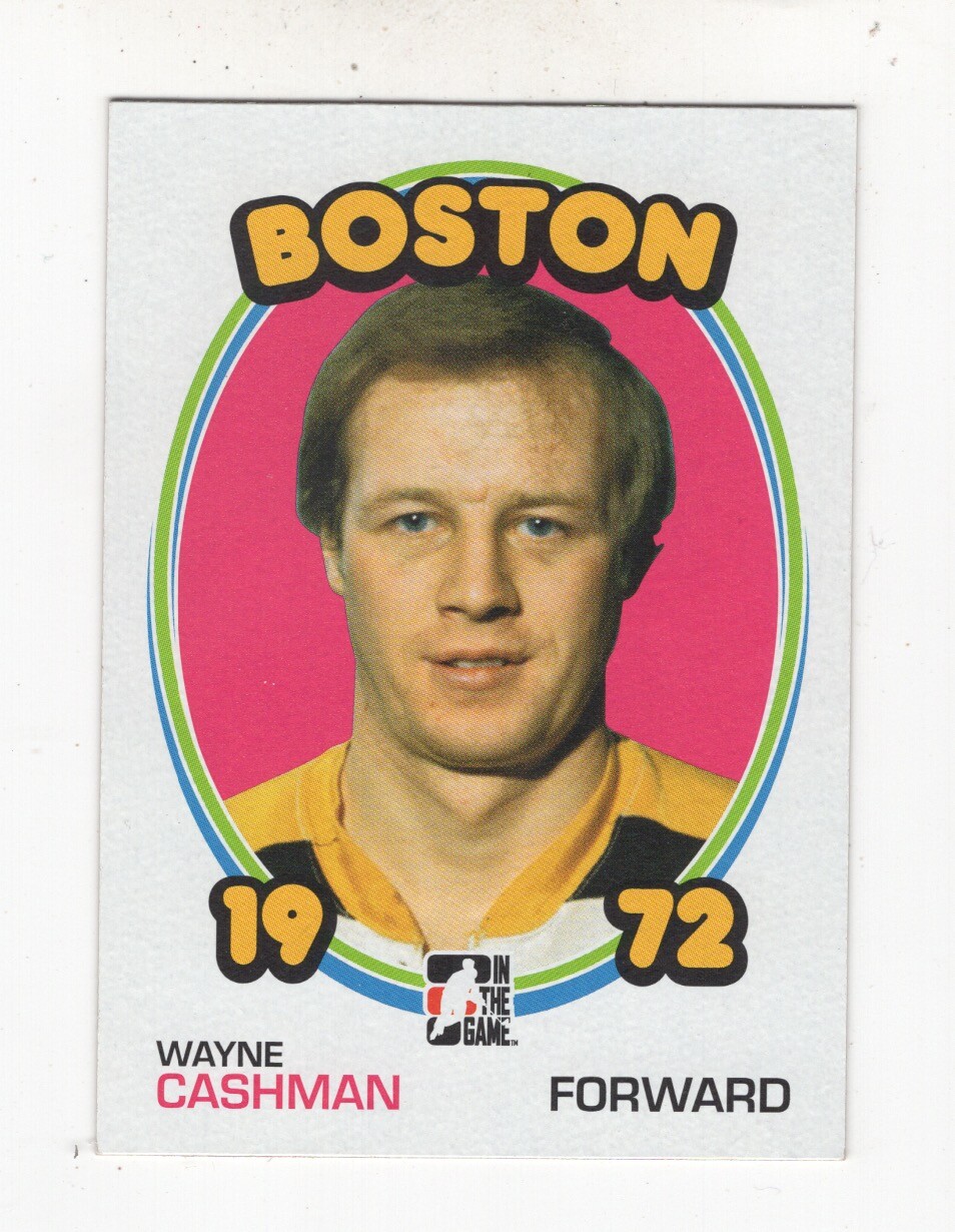 2009-10 IN THE GAME 1972 THE YEAR IN HOCKEY WAYNE CASHMAN BOSTON BRUINS ...