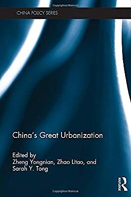 Chinas Great Urbanization (China Policy Series), , New Book ...