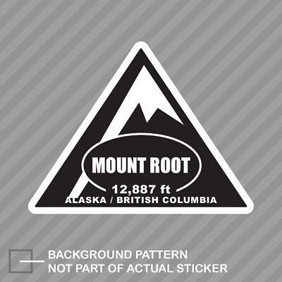 Mount Root Sticker Decal Vinyl alaska bc summit peak mountaineering | eBay