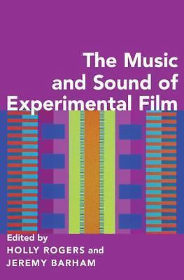 Music and Sound of Experimental Film by Jeremy Barham (2017, Trade ...