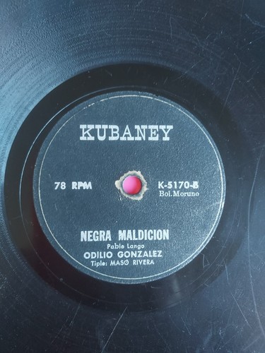 Odilio Gonzalez Negra Maldicion / De Rodillas KUBANEY 5170 F 78 RPM ...