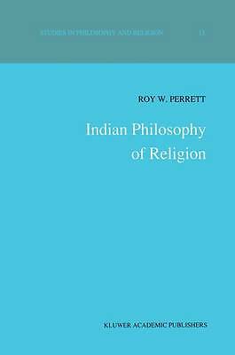Indian Philosophy of Religion by R.W. Perrett (Hardcover, 1989) for ...