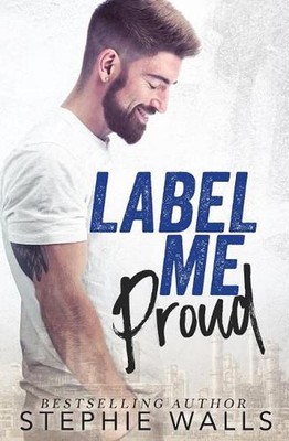 Label Me Proud by Stephie Walls (English) Paperback Book 9781985751729 ...