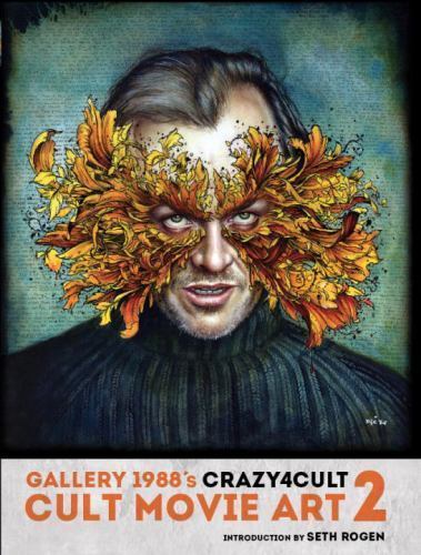 Crazy 4 Cult: Cult Movie Art 2, Gallery 1988, Good Book 9781781167519 ...