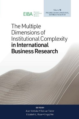Rob van Tulder The Multiple Dimensions of Institutional Compl ...