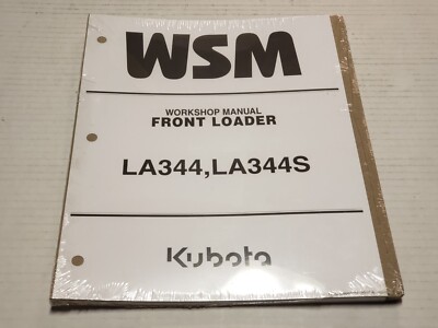 Kubota WSM Work Shop Manual Front Loader Tractor Booklets NOS LA344 ...