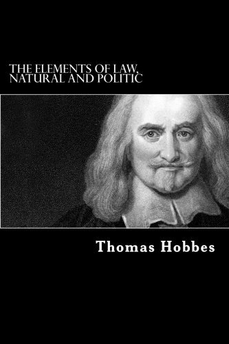 THE ELEMENTS OF LAW, NATURAL AND POLITIC: HUMAN NATURE & By Thomas ...