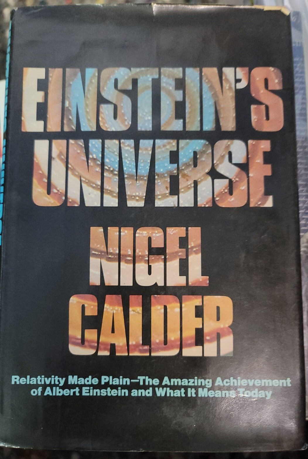 Einstein's Universe - HC DJ 1st/4th Nigel Calder, hardcover dust jacket ...