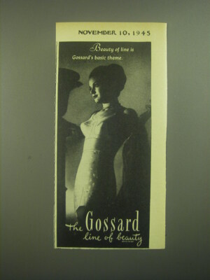1945 Gossard Lingerie Ad - Beauty of line is Gossard's basic theme | eBay