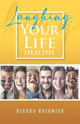 Laughing Your Life Healthy by Brenda Hardwick -Paperback | eBay Australia