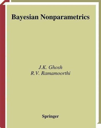 Bayesian Nonparametrics by J.K. Ghosh (English) Hardcover Book 9780387955377 | eBay