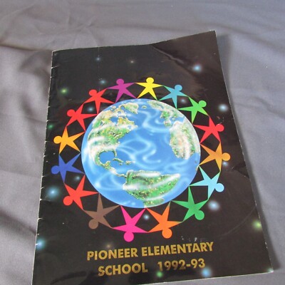 1992 1993 PIONEER ELEMENTARY SCHOOL YEARBOOK | eBay
