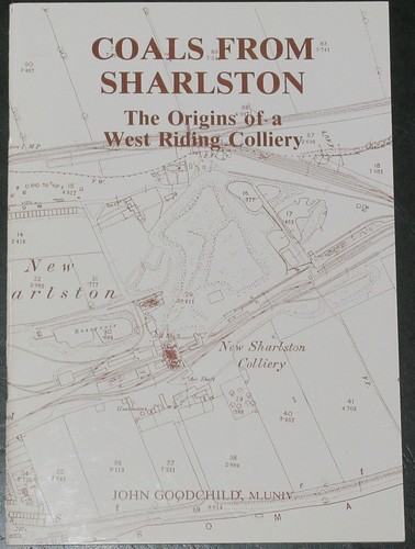 SHARLSTON COLLIERY HISTORY West Riding Yorkshire Wakefield Coal Mining ...