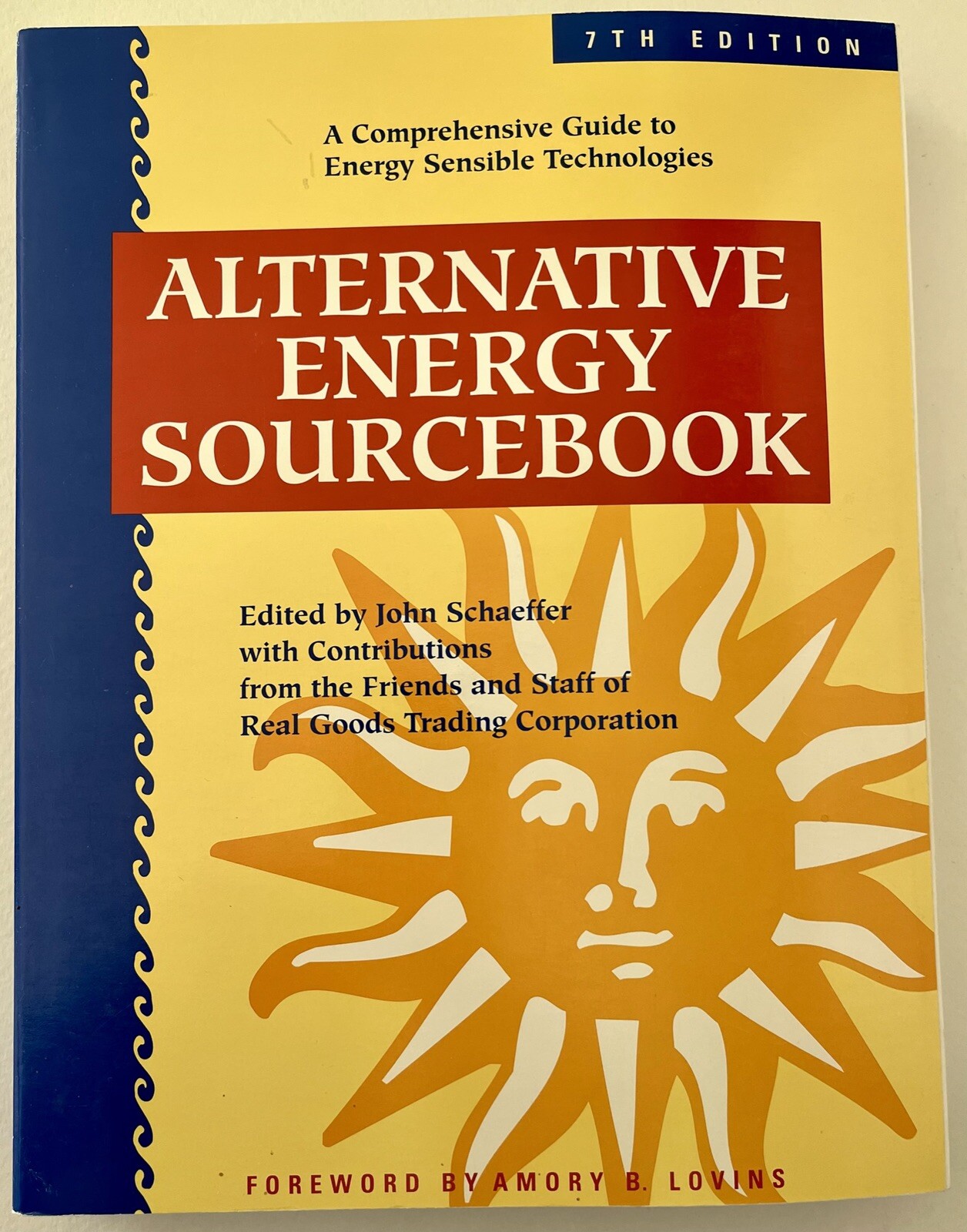 Alternative Energy Sourcebook Guide Energy Sensible Technologies ...