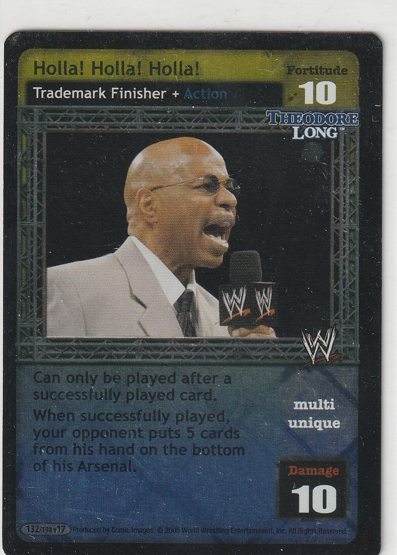 WWE: Holla! Holla! Holla! for Theodore Long [Lightly Played] Raw Deal ...