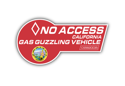 No Access Clean Air Vehicle Gas Guzzler V8 California RED 4" Vinyl ...