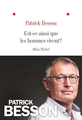 Est-ce ainsi que les hommes vivent ?, Patrick Besson | eBay