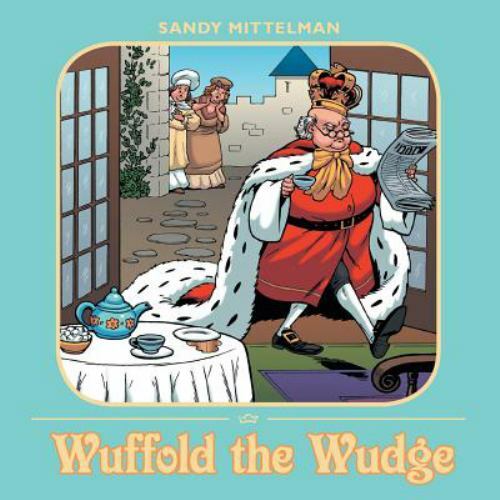 Wuffold the Wudge by Sandy Mittelman (2014, Trade Paperback) for sale ...