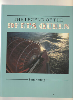Legend of the Delta Queen Bern Keating Paperback Illustrated (Shelf 4 ...