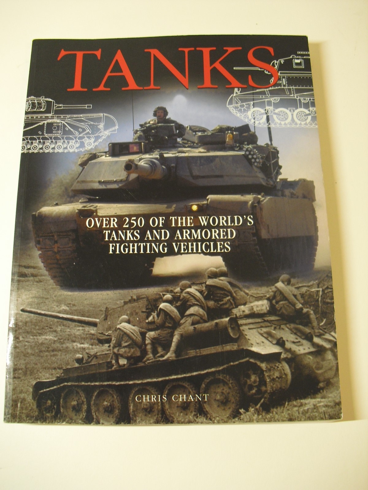 Tanks~Over 250 of The Worlds Tanks & Armored Fighting Vehicles~(LN)~S/C ...