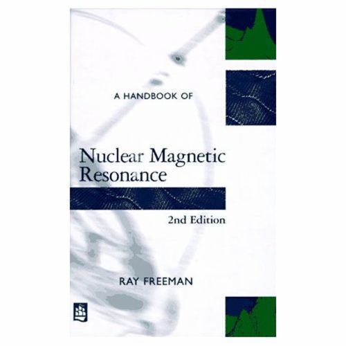 Handbook of Nuclear Magnetic Resonance by Ray Freeman (1997, Trade ...