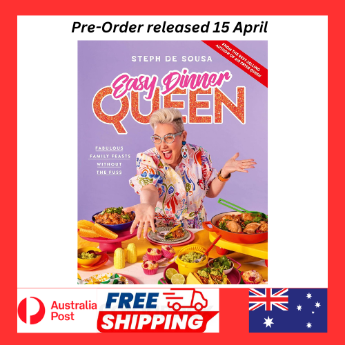 Easy Dinner Queen Paperback – by Steph De Sousa, PRE ORDER RELEASED 15 ...