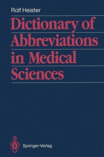 Dictionary of Abbreviations in Medical Sciences : With a List of the ...