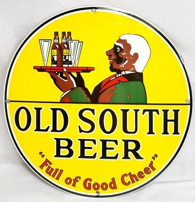 OLD SOUTH BEER "Full Of Good Cheer" PORCELAIN ENAMEL SIGN 38" ROUND/11. ...