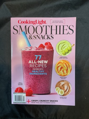 Cooking Light 2024 Fruit Smoothies Crunchy Trail Snacks Energy 77 New ...