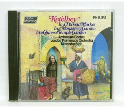 ALEXANDER FARIS - KETELBEY in a persian market... PHILIPS CD ~ Rare ...