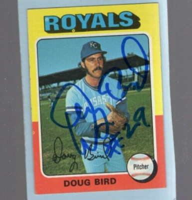 Autographed Doug Bird Royals 1975 Topps | eBay