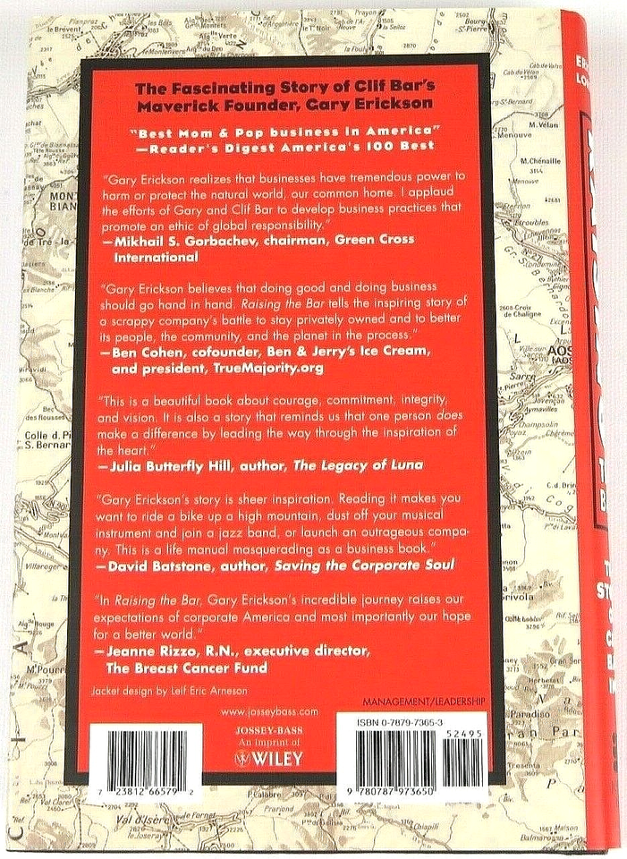 RAISING THE BAR Life Story Of CLIF BAR & CO. Gary Erickson ISBN ...