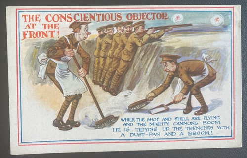 Mint England Picture Postcard The Conscientious Objector At The Front ...
