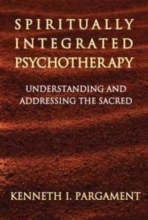 Spiritually Integrated - Hardcover, by Pargament Kenneth I. - Good ...