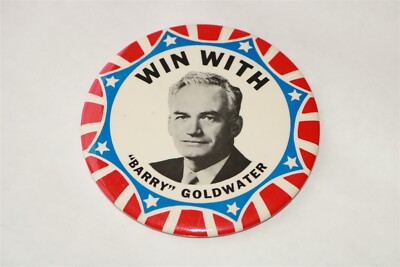 WIN WITH BARRY GOLDWATER Presidential Campaign Pinback Button 4" | eBay