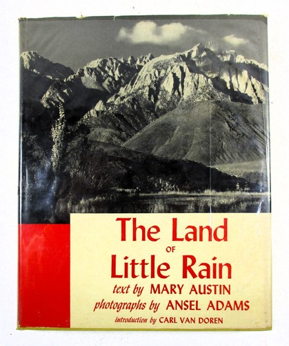 "The Land of Little Rain" Mary Austin Ansel Adams 1950 Slipcased ...