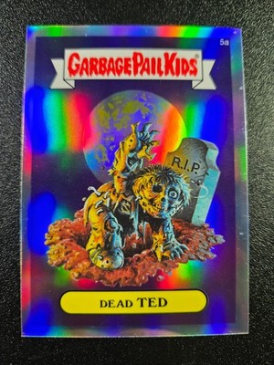 Dead Ted 5a Refractor Chrome 2013 OS1 Garbage Pail Kids Card | eBay